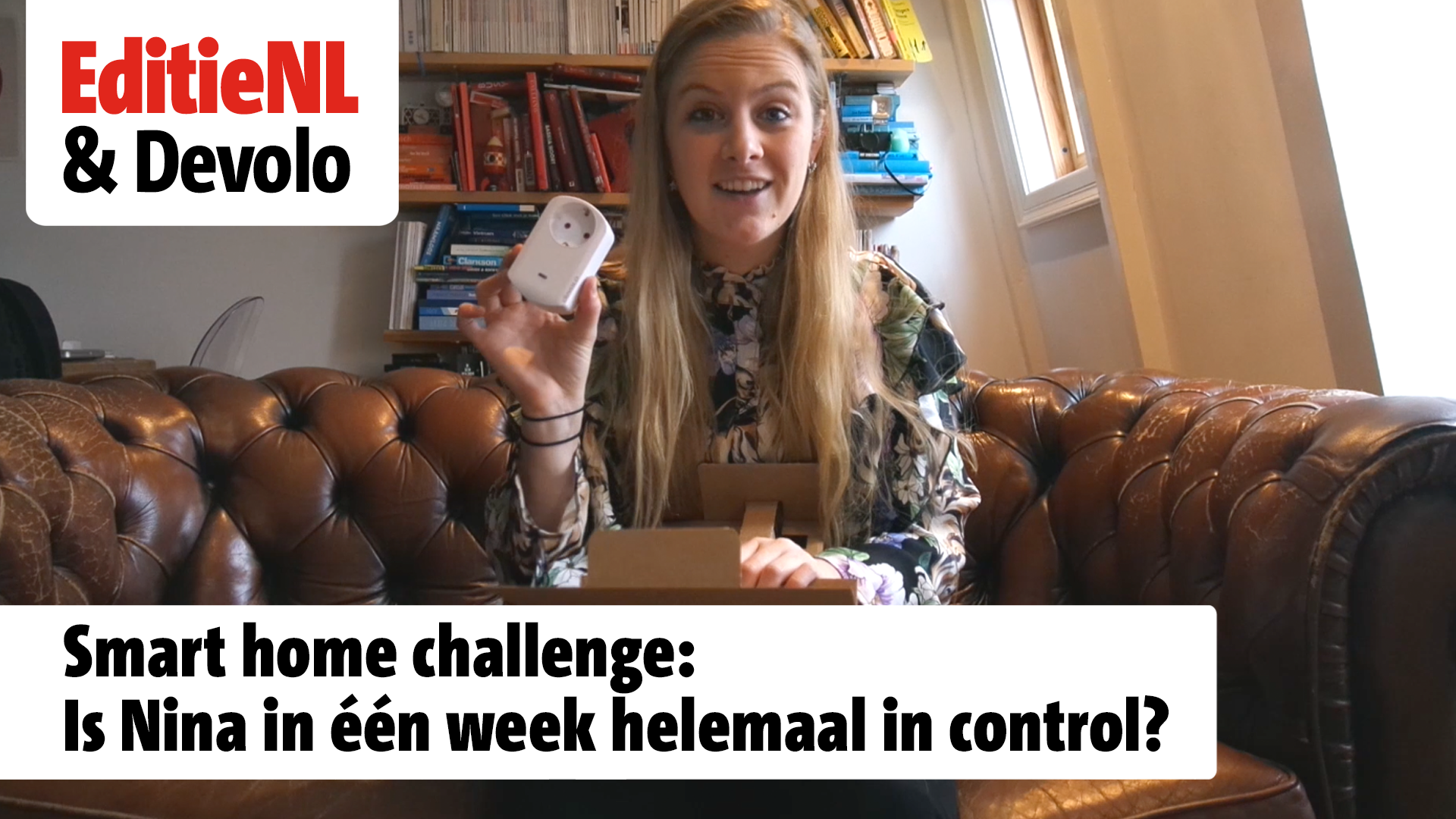 Smart home challenge: is Nina in één week helemaal in control?